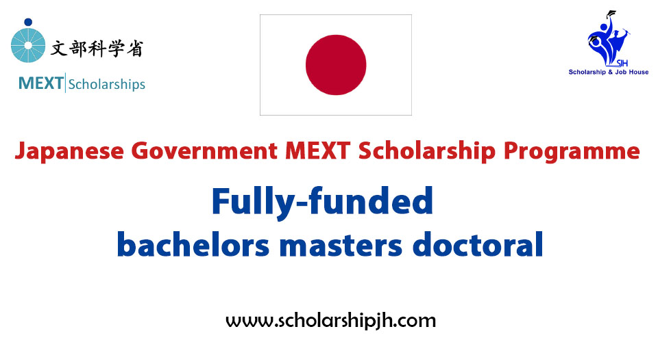 Japanese Government MEXT Scholarship Programme 2024-25 - Scholarship and Job House