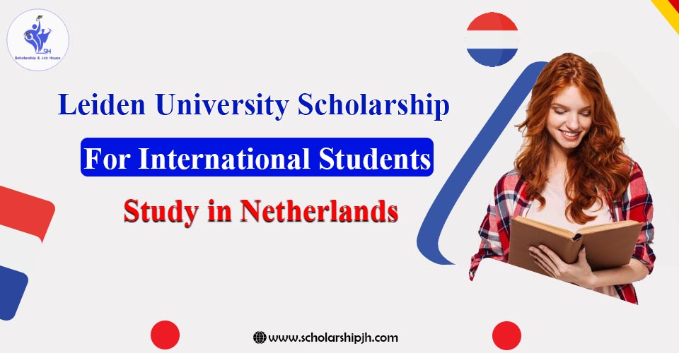 Leiden University Scholarship for International Students