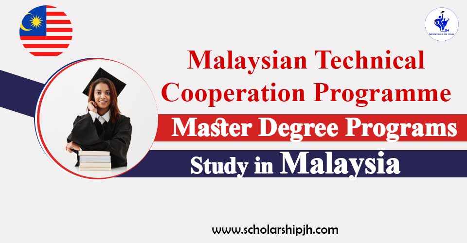 MTCP Scholarship - Malaysian Technical Cooperation Programme