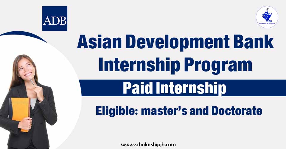 Asian Development Bank Internship Program 2025 Paid internship