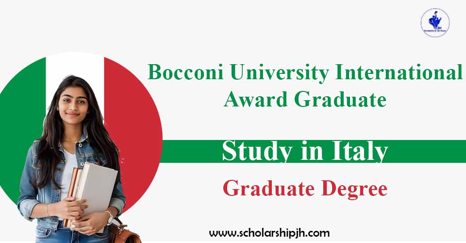 Bocconi University International Award Graduate 2024 – Apply Now