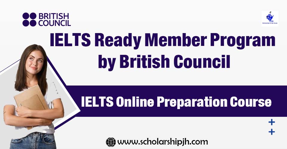 IELTS Ready Member Program by British Council 2024