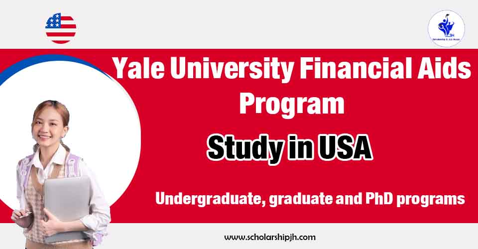 Yale University Financial Aids Program 2025 – Study in US