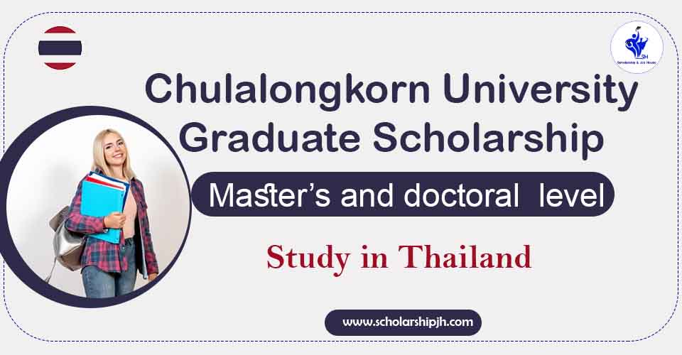 Chulalongkorn University Graduate Scholarship 2025 (Study in Thailand)