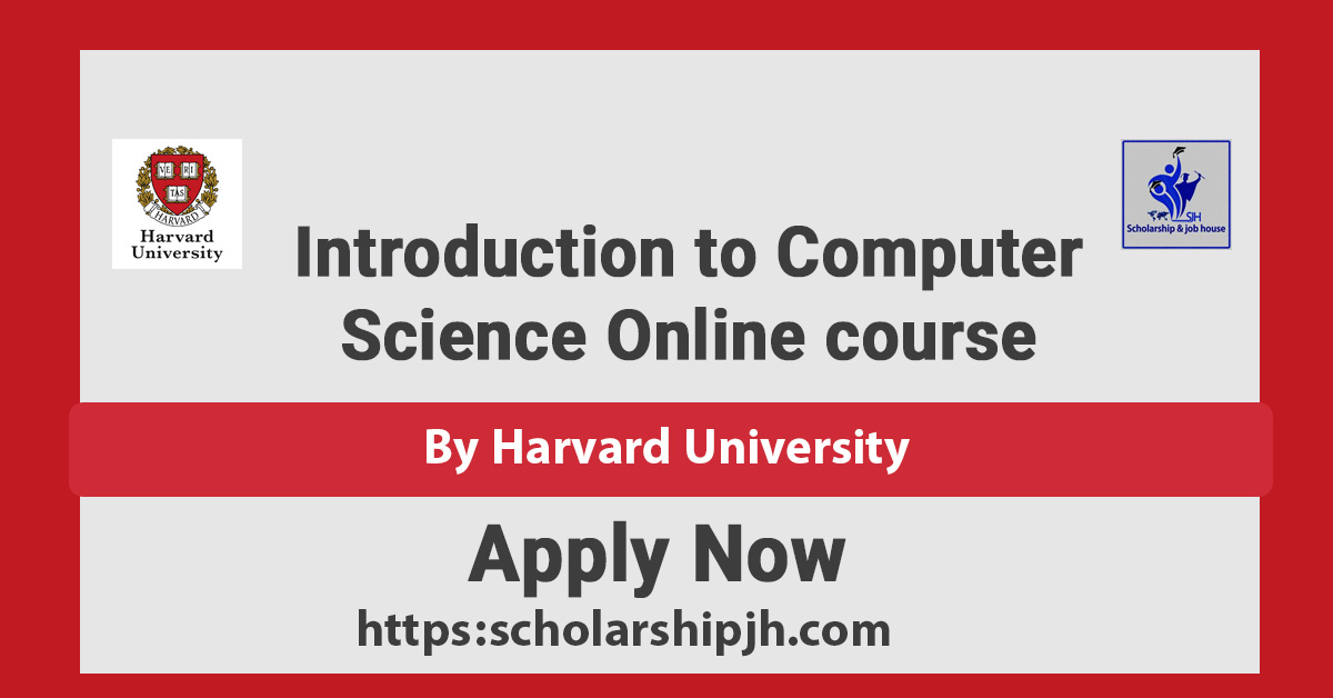 Harvard University Introduction to Computer Science Online course 2025 ...