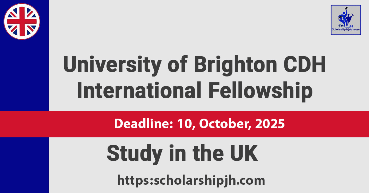 University of Brighton CDH International Fellowship 2025-26